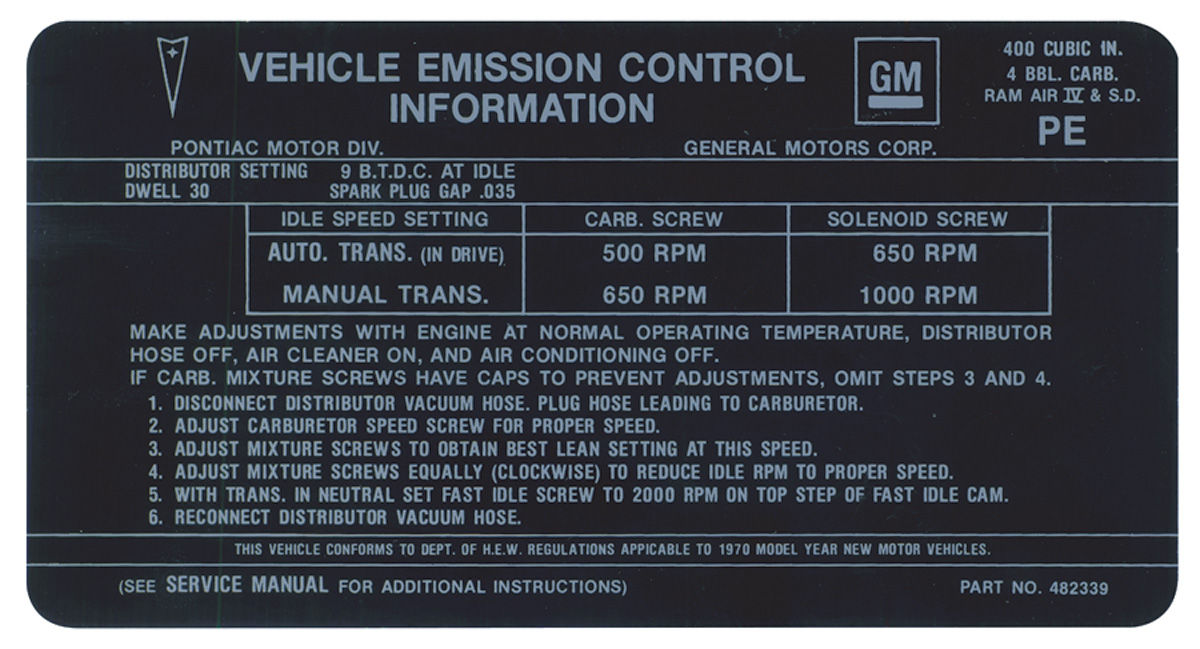 Decal, Emissions, 1970 Pontiac, 400-4V, w/Ram Air IV, AT/MT, PE 482339 ...